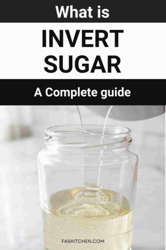 Invert Sugar 101: Nutrition, Benefits, How To Use, Buy, Store | Invert ...